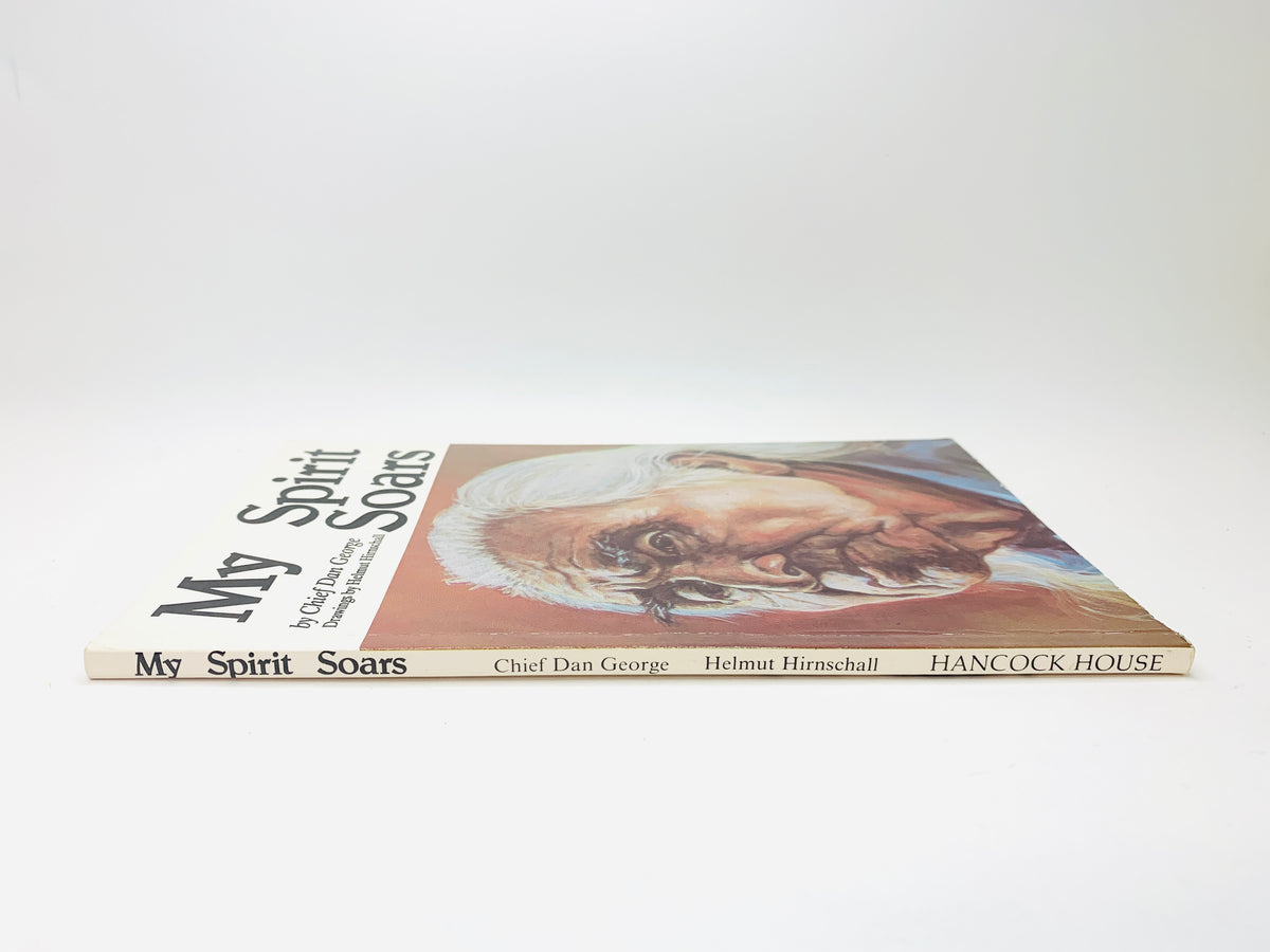 1989 My Spirit Soars by Chief Dan George